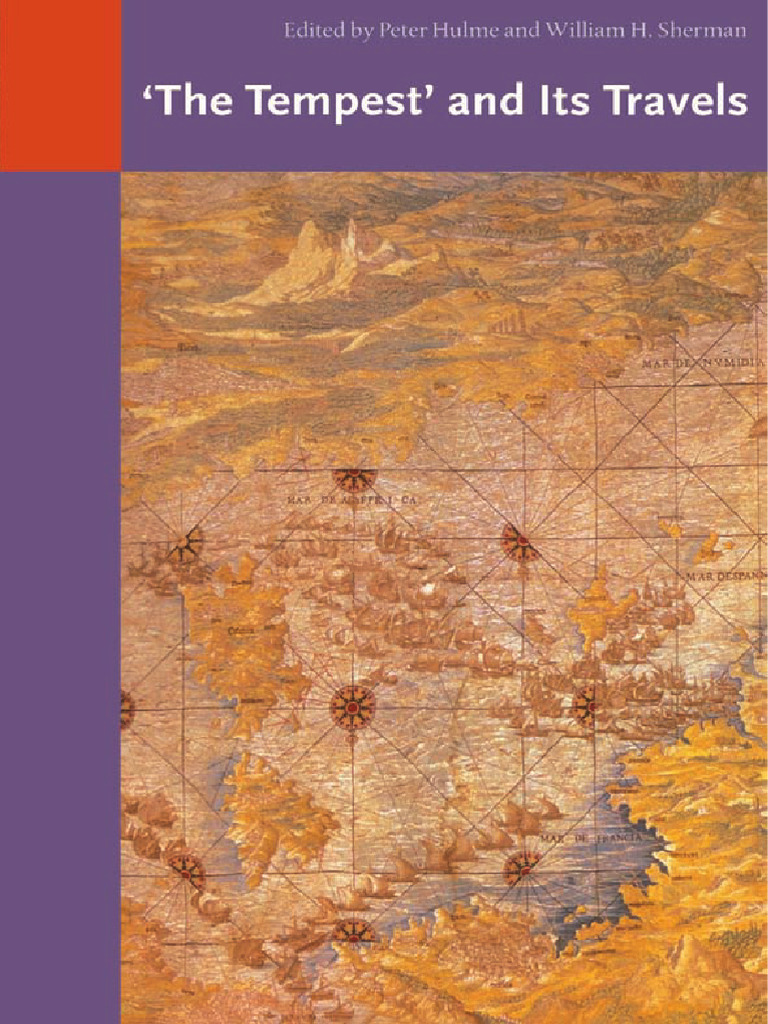 Peter Hulme, William H. Sherman - ''The Tempest'' and Its Travels (2000 ...