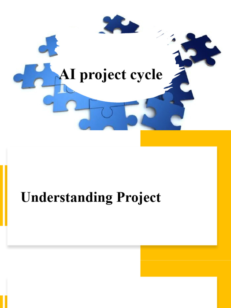 AI Project Cycle | PDF | Artificial Intelligence | Intelligence (AI) & Semantics