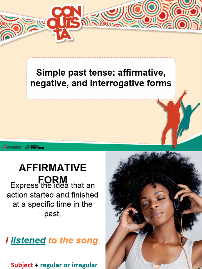 Simple Past Tense Affirmative Negative and Interrogative Forms | PDF