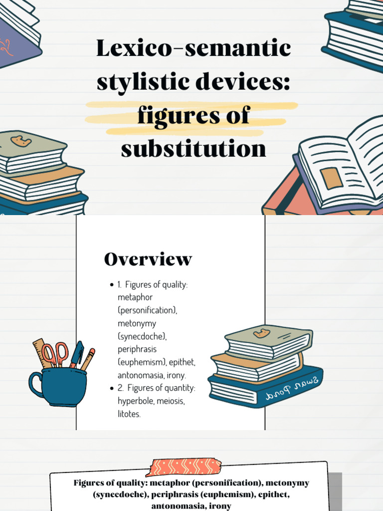Lexico-Semantic Stylistic Devices Figures of Substitution | PDF | Metaphor | Linguistics