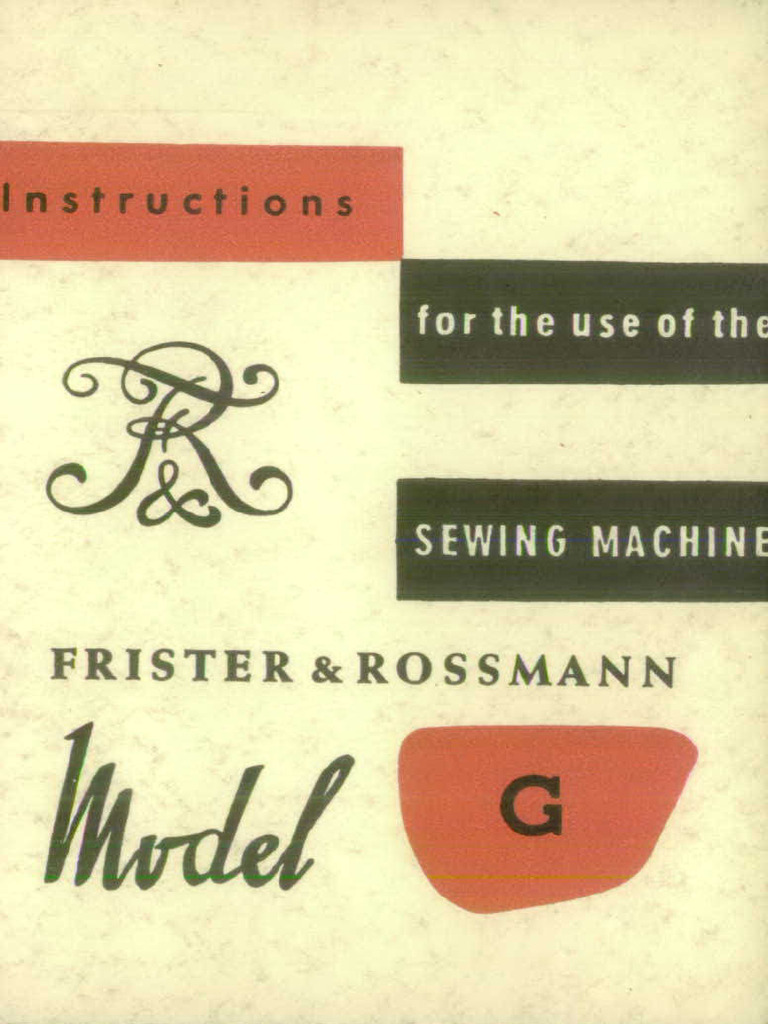 Frister + Rossman Model G Sewing Machine Instruction Manual | PDF ...