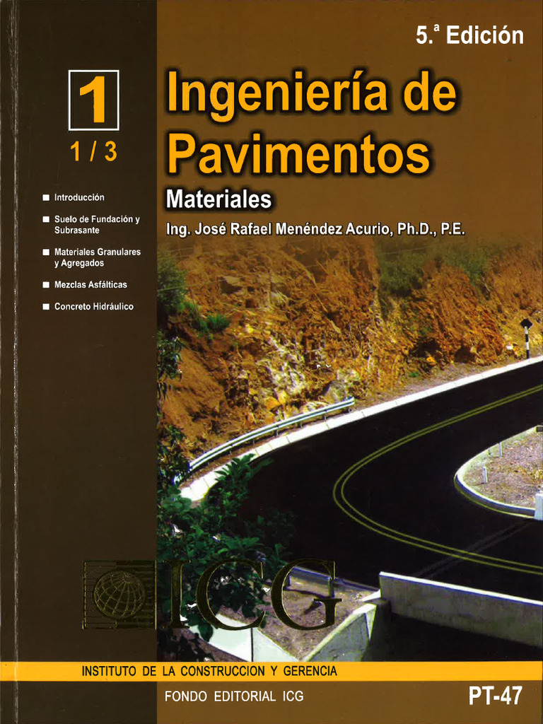 Menendez (2016) Ingenieria de Pavimentos - Materiales - Tomo I | PDF