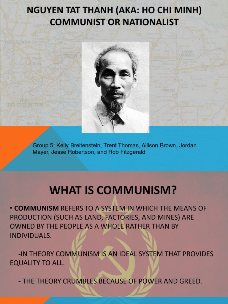 Nguyen Tat Thanh (Aka: Ho Chi Minh) Communist or Nationalist | PDF
