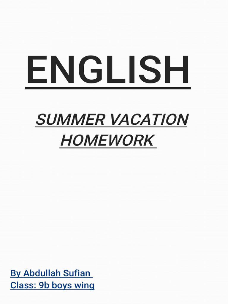 English Summer Vacation Homework by Abdullah Sufian | PDF | Grammatical ...