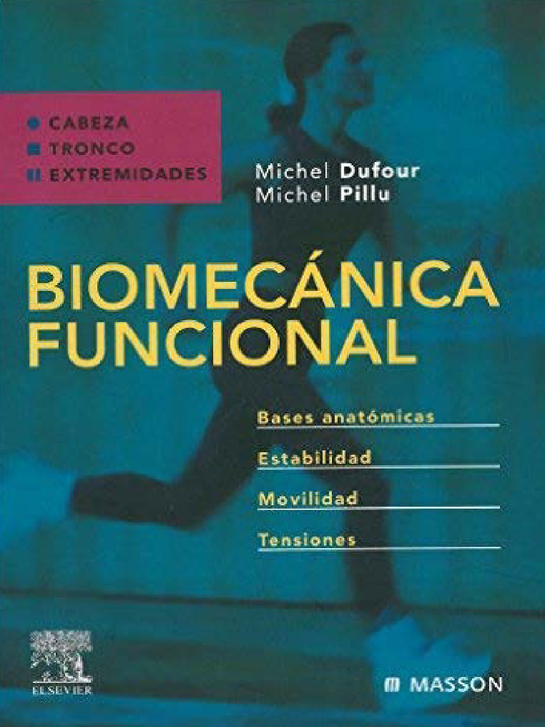 Biomecanica Funcional-Cabeza Tronco Extremidades-Dufford | PDF