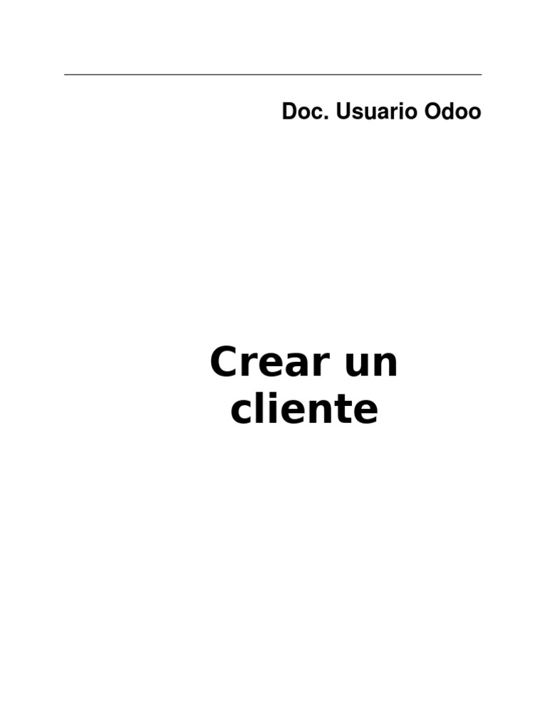 Crear Clientes en Odoo: Guía Paso a Paso | PDF | Cliente | Business