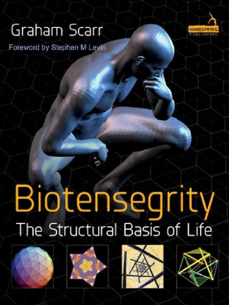 Biotensegrity The Structural Basis of Life Kindle Edition | PDF