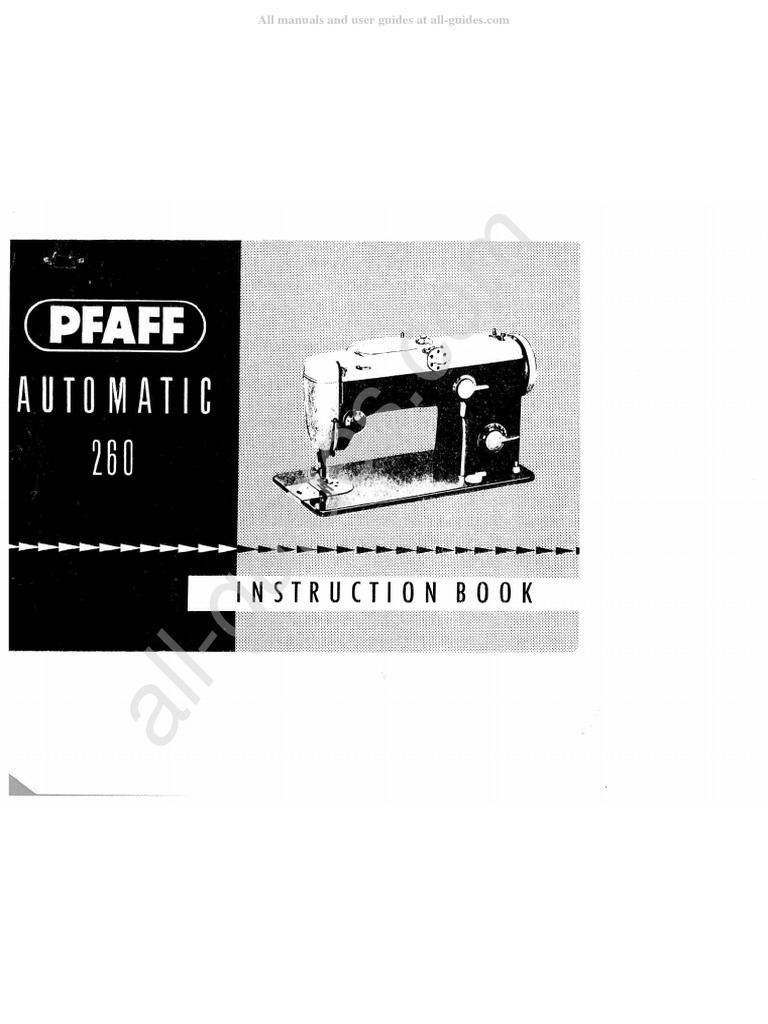 Pfaff 260 Sewing Machine Instruction Manual | PDF | Sewing Machine | Sewing