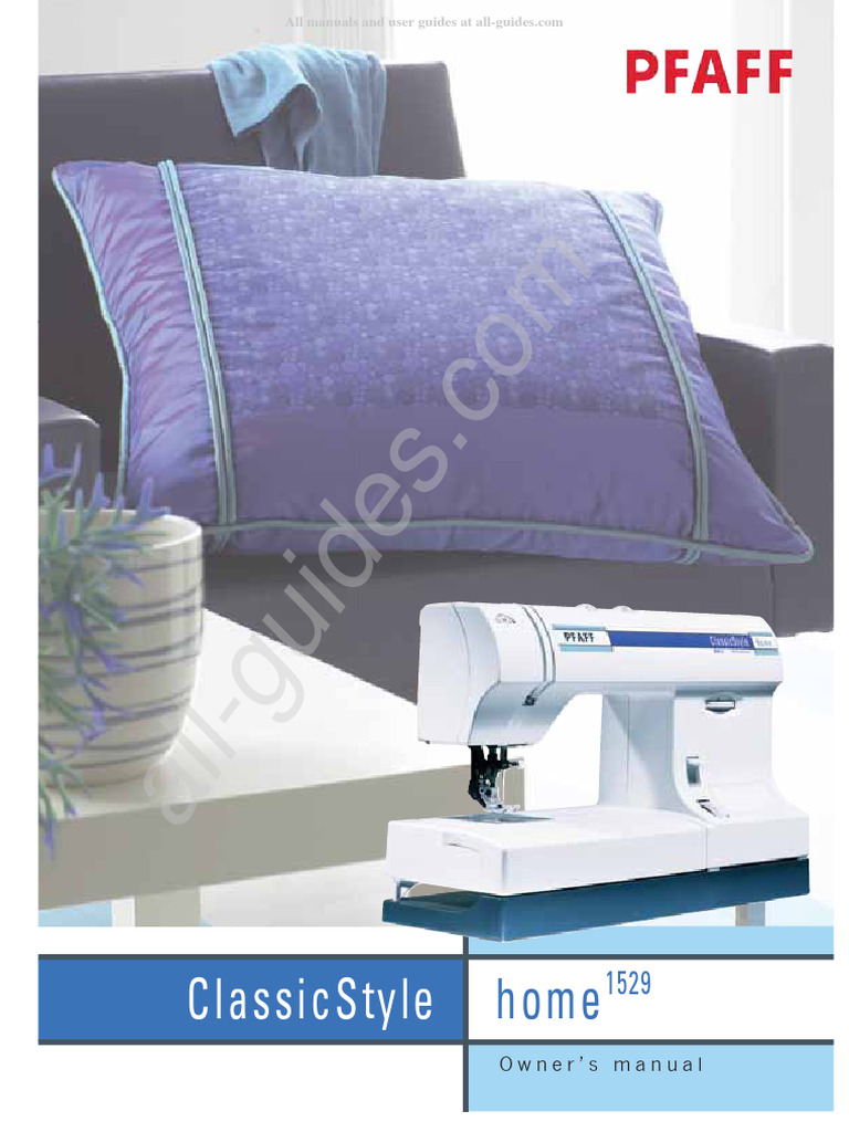 Pfaff Classic Style Home 1529 Sewing Machine Instruction Manual | PDF ...