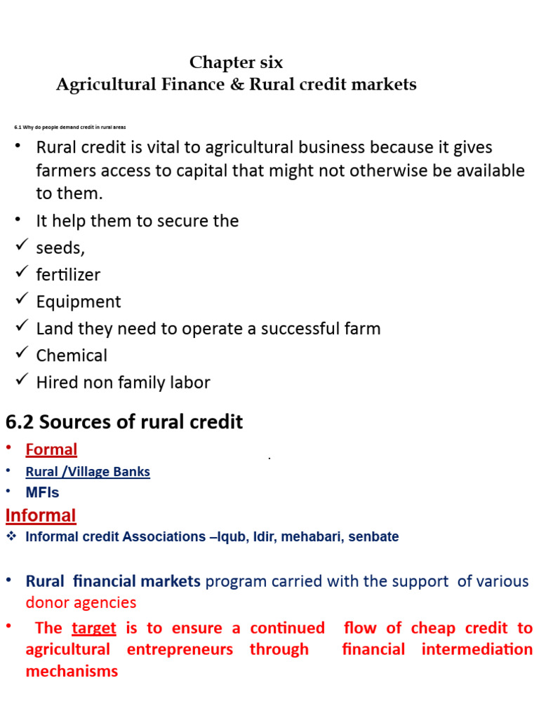 Chapter Six Agricultural Finance & Rural Credit Markets: 6.1 Why Do ...