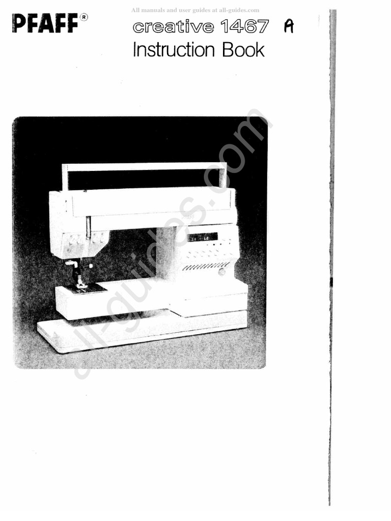Pfaff Creative 1467A Sewing Machine Instruction Manual | PDF | Sewing Machine | Sewing