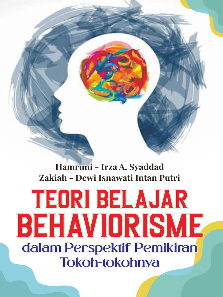 TEORI BELAJAR BEHAVIORISME (Dalam Perspektif Pemikiran Tokoh-Tookohnya) | PDF