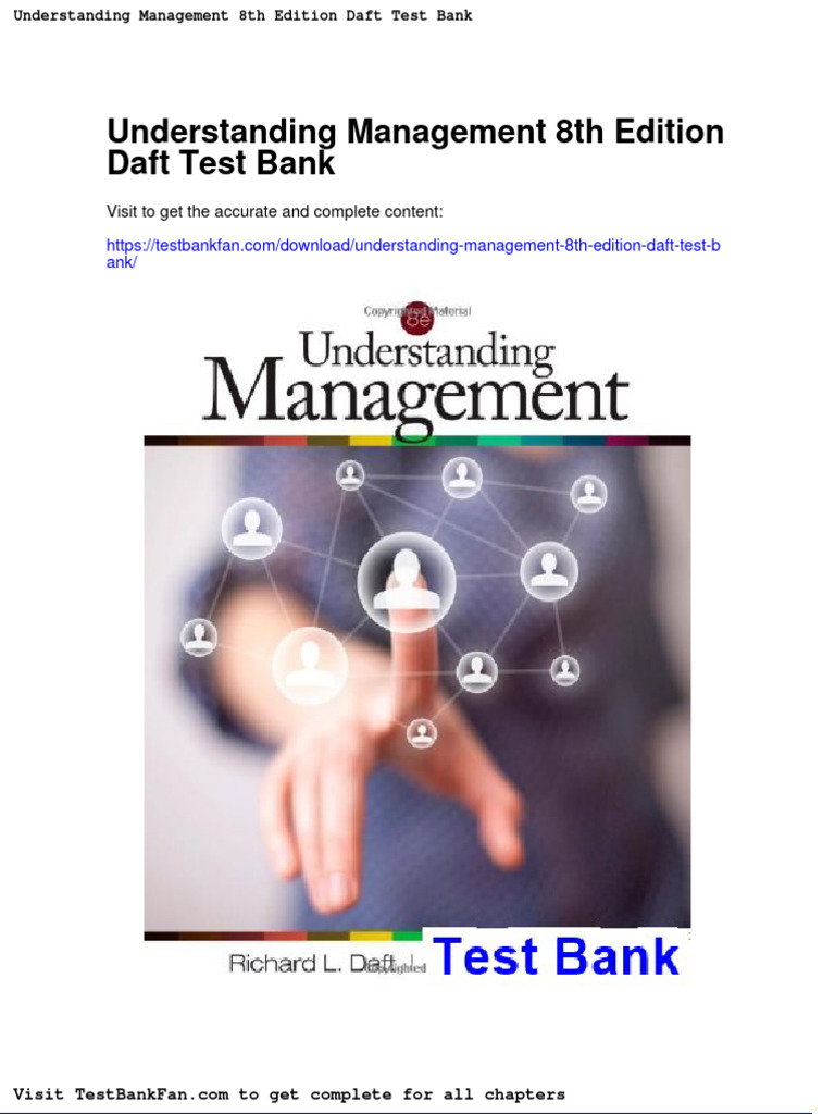 Dwnload Full Understanding Management 8th Edition Daft Test Bank PDF | PDF Dwnload Full Understanding Management 8th Edition Daft Test Bank PDF | PDF