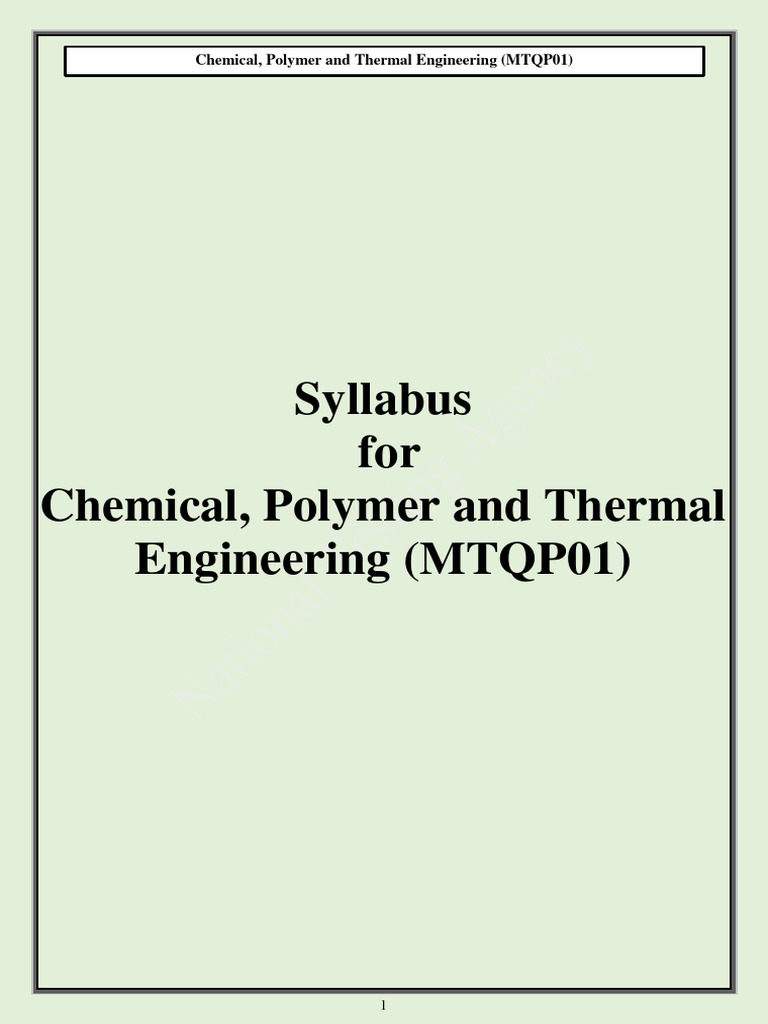 Syllabus For Chemical, Polymer and Thermal Engineering (MTQP01) | PDF | Technology & Engineering