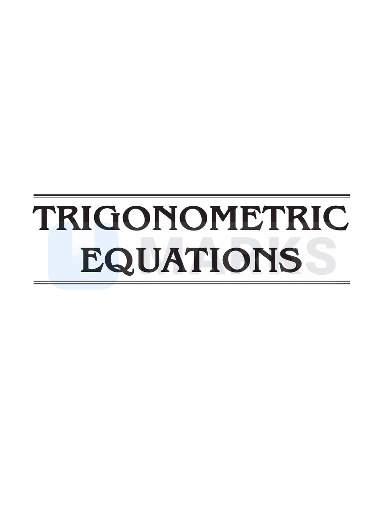 3 Trigonometric Equations | PDF | Trigonometric Functions | Equations