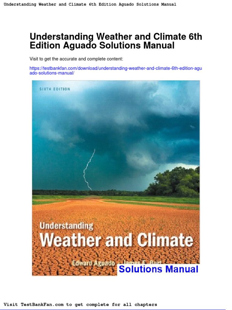 Dwnload Full Understanding Weather and Climate 6th Edition Aguado ... Dwnload Full Understanding Weather and Climate 6th Edition Aguado ...