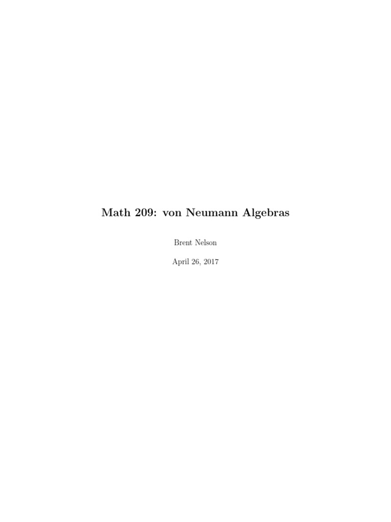 (Brent Nelson) Von Neumann Algebras | PDF | Hilbert Space | Operator Theory
