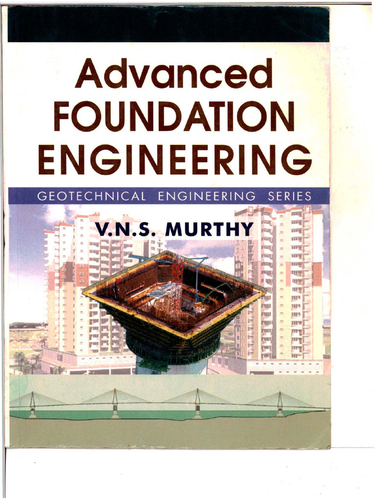 (Murthy 2007) Advanced Foundation Engineering | PDF