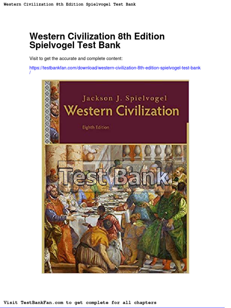 Dwnload Full Western Civilization 8th Edition Spielvogel Test Bank PDF ... Dwnload Full Western Civilization 8th Edition Spielvogel Test Bank PDF ...