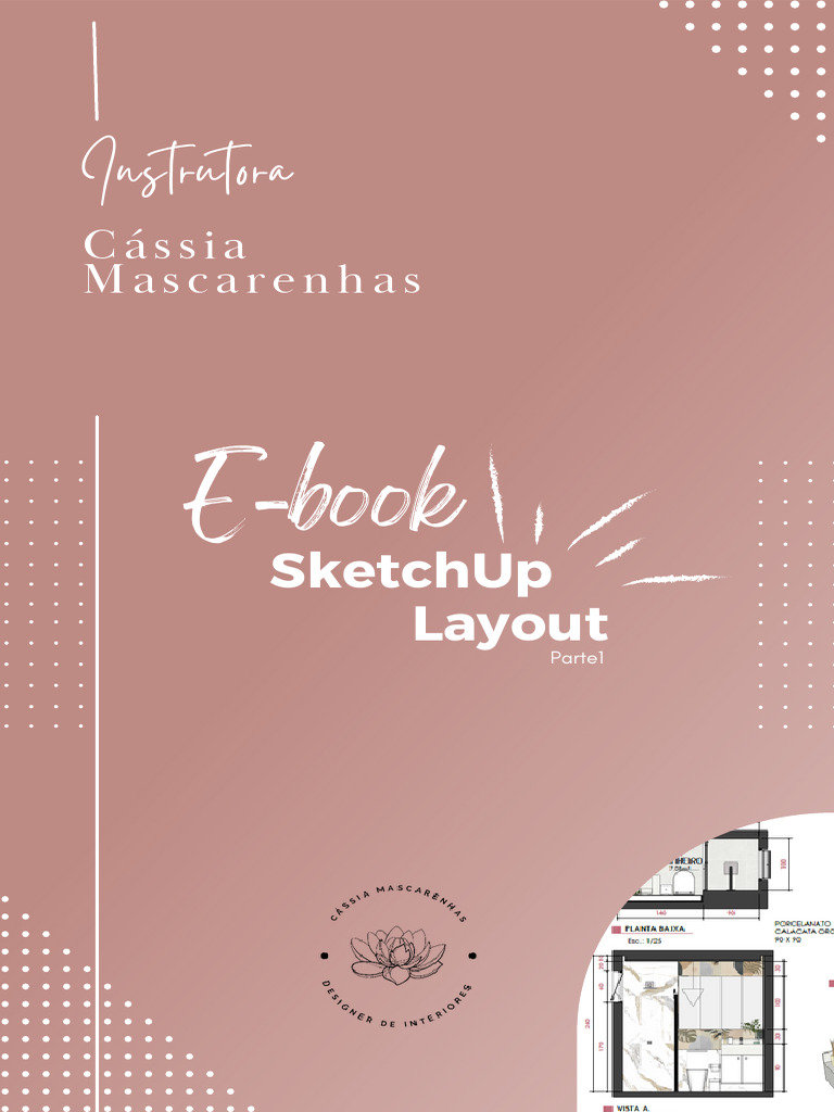 E-Book - Sketchup Layout - Studio Cássia Mascarenhas - Parte 1 | PDF ...