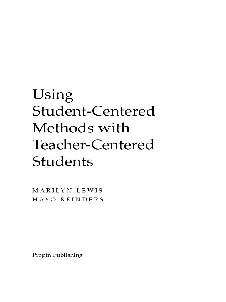 Using Student-Centered Methods With Teacher-Centered Students (Marilyn ...