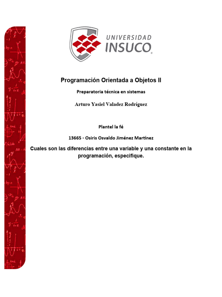 Cuales Son Las Diferencias Entre Una Variable y Una Constante en La Programación, Especifique ...