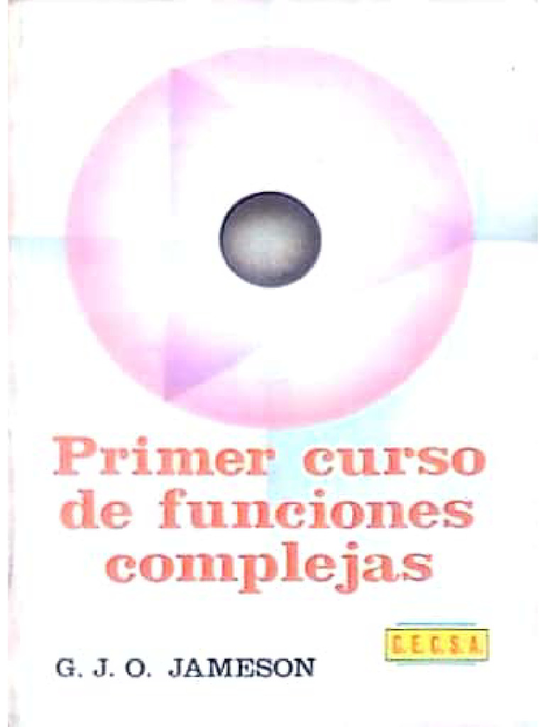 Primer Curso de Funciones Complejas | PDF