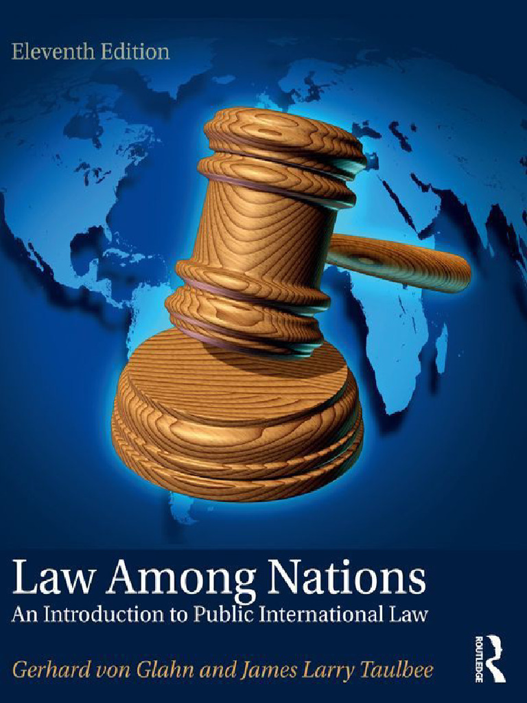 Gerhard Von Glahn - James Larry Taulbee - Law Among Nations - An ...