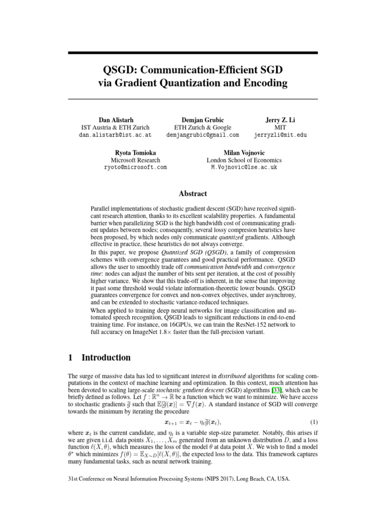 NIPS 2017 QSGD Communication Efficient SGD Via Gradient Quantization ... NIPS 2017 QSGD Communication Efficient SGD Via Gradient Quantization ...