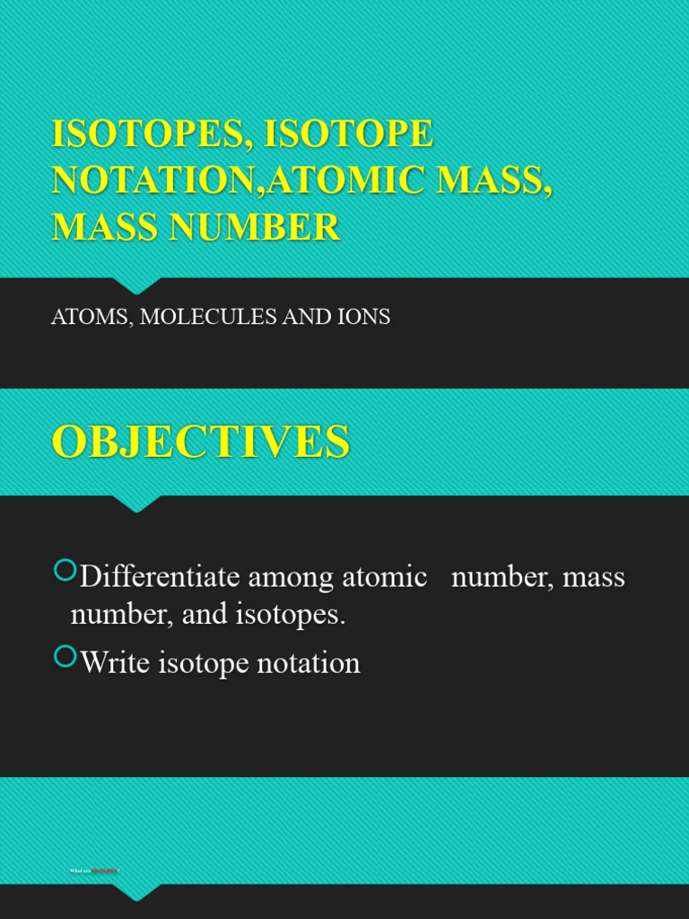 Isotopes Isotope Notationatomic Mass Mass Number | PDF