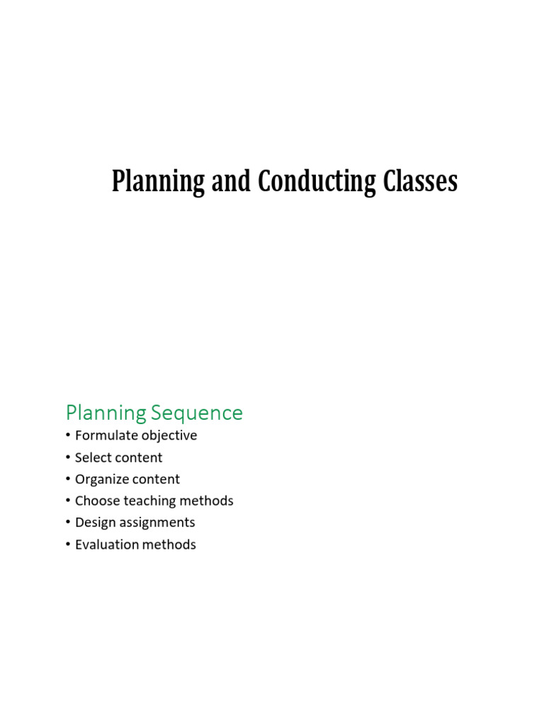 Planning and Conducting Classes | PDF | Learning | Teaching Method