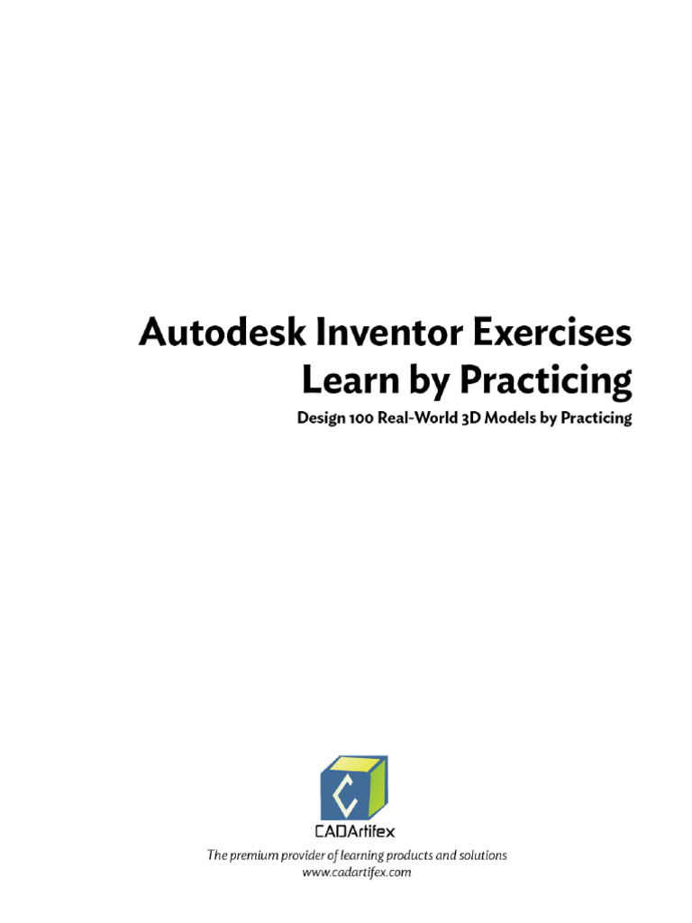 Autodesk Inventor Exercises - Learn by Practicing Design 100 Real-World ...