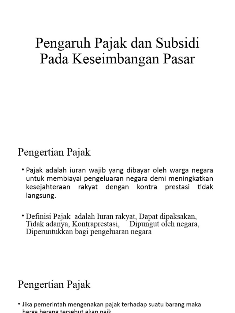 Pajak dan Subsidi: Dampak pada Pasar | PDF