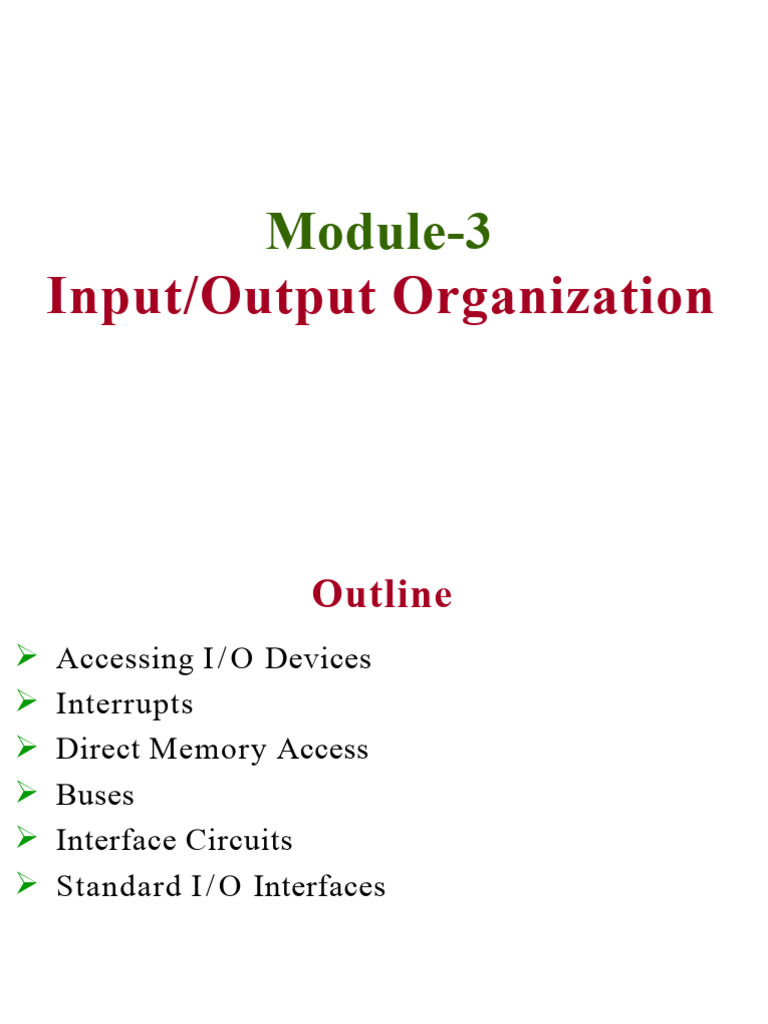 Module3 Io Organization | PDF | Input/Output | Computer Data Storage