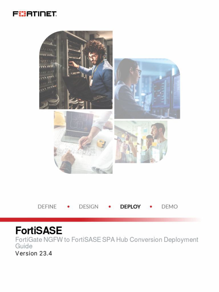 FortiSASE-23.4-FortiGate NGFW To FortiSASE SPA Hub Conversion Deployment Guide | PDF | Computer ...