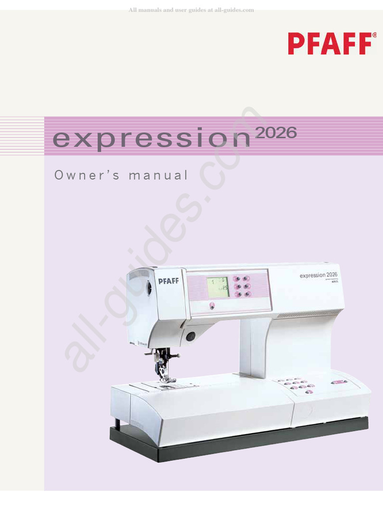 Pfaff Expression 2026 Sewing Machine Instruction Manual | PDF | Sewing ...