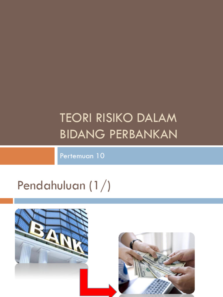Pertemuan 11 - Teori Risiko Dalam Bidang Perbankan (Bagian 2) | PDF