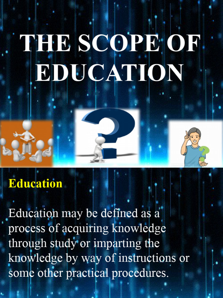 Scope of Education | PDF | Philosophy Of Education | Psychology