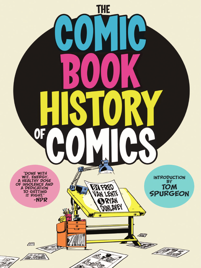 The Four Color Comic Book History of Comics (Dunlavey, RyanGuzowski ...