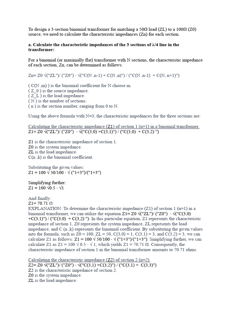 a. Calculate the characteristic impedances of the 3 sections of λ/4 line in the transformer ...