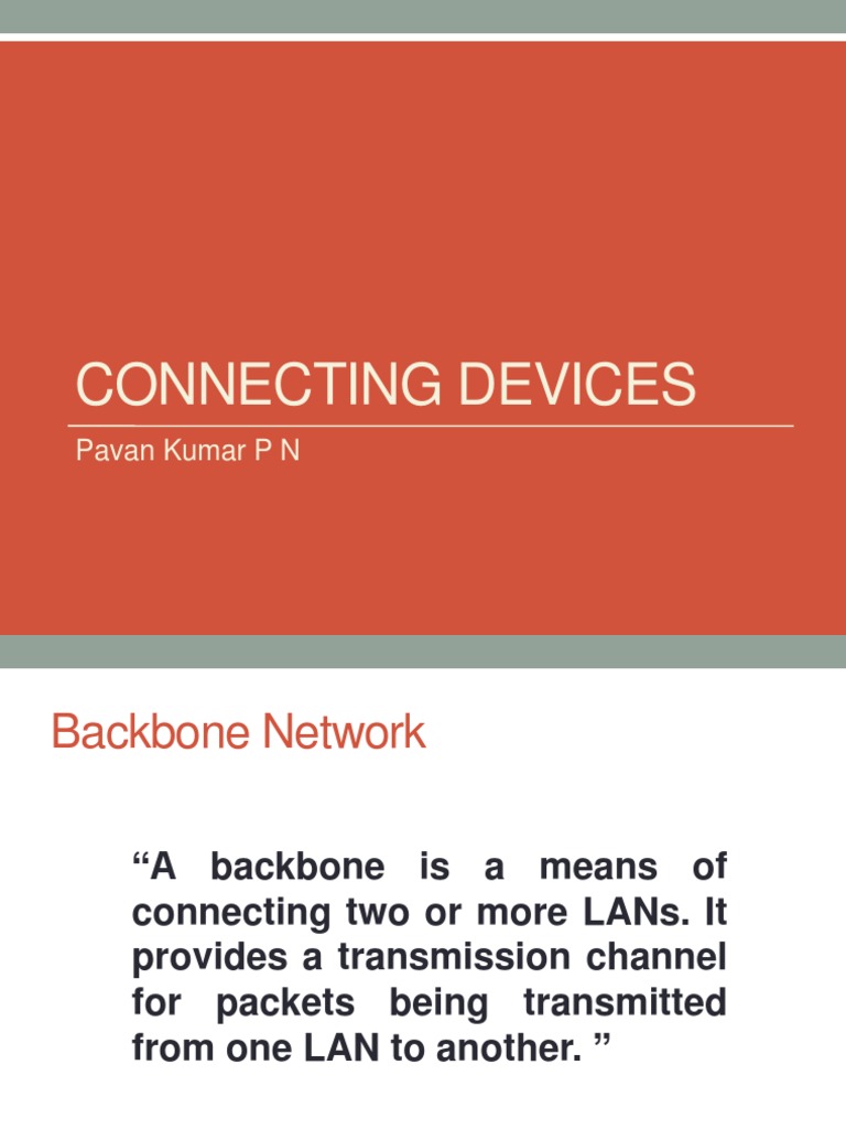 Presentation On Connecting Devices - Hub, Repeater, Switch, Bridge ...