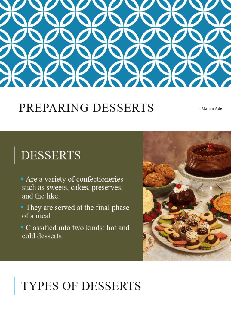 Preparing Desserts | PDF | Desserts | Cakes