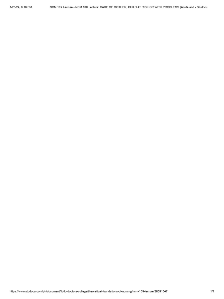 NCM 109 Lecture - NCM 109 Lecture - Care of Mother, Child at Risk or ...