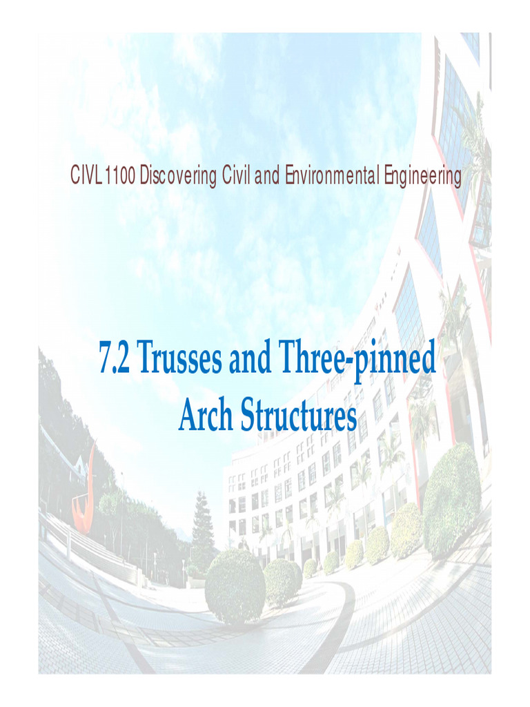 7.2.+Trusses+and+Three-pinned+Arch+Structures CIVL1100 Lecture+7 2013 ...