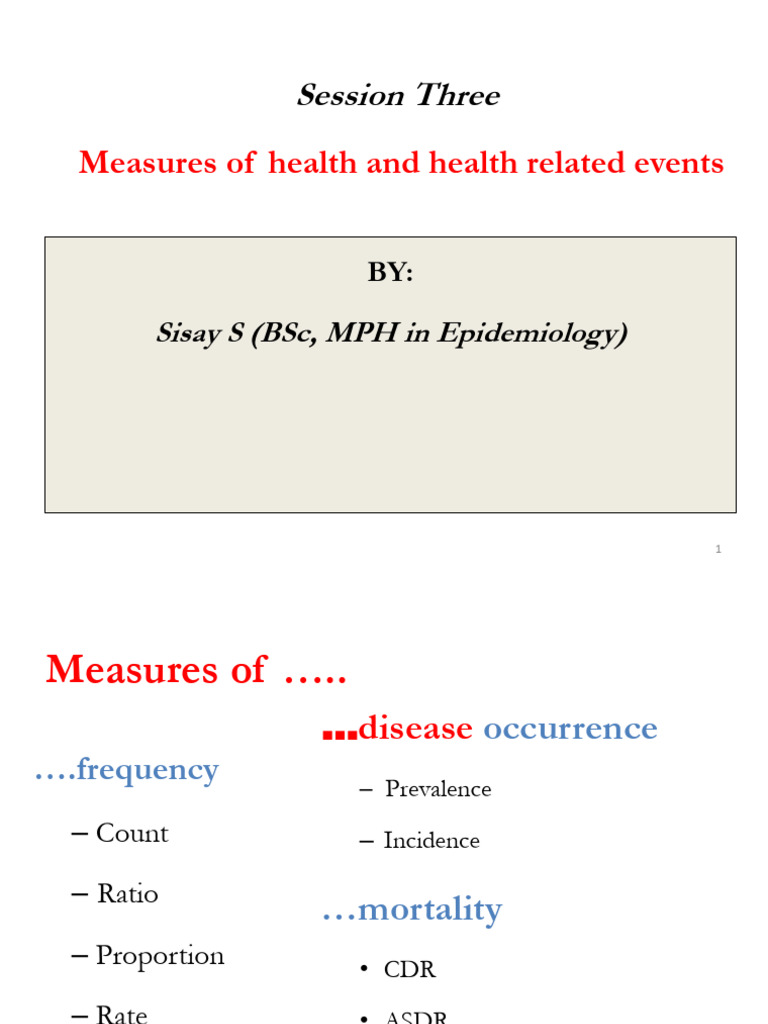 Session Three Measures of Health | PDF | Incidence (Epidemiology) | Epidemiology