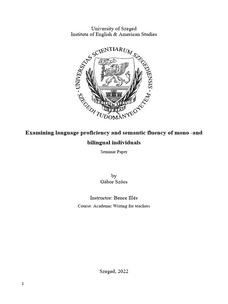 Examining Language Proficiency With The Use of Semantic Fluency of Mono, - and Bilingual ...