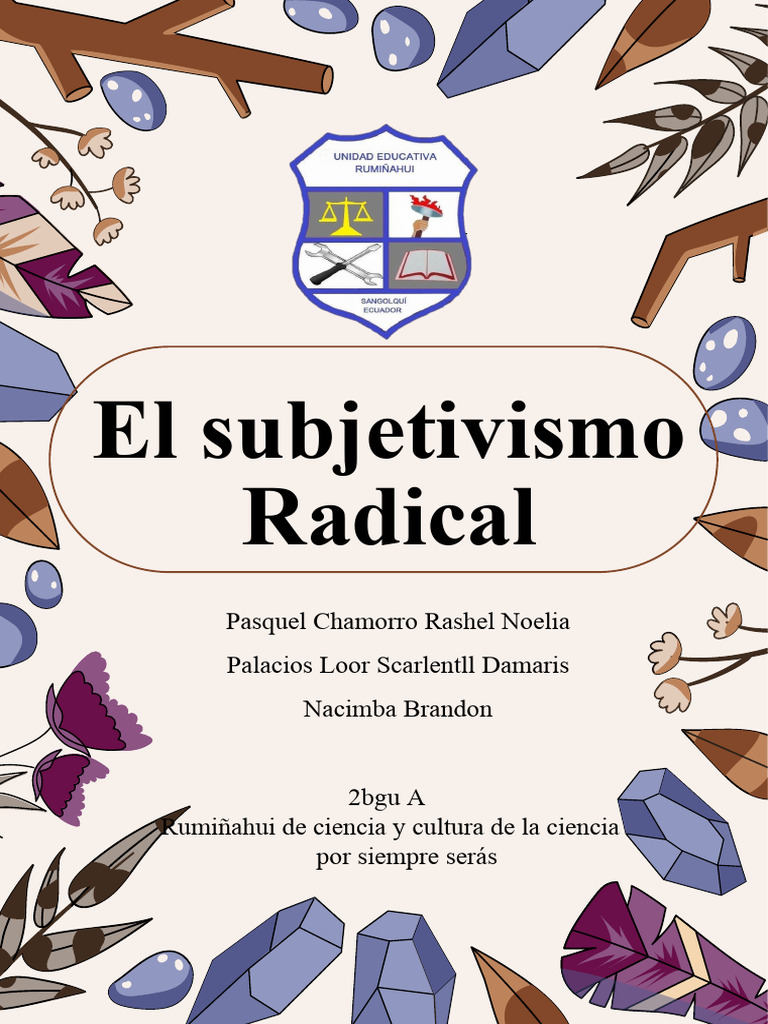 El Subjetivismo Radical | PDF | Verdad | Realidad