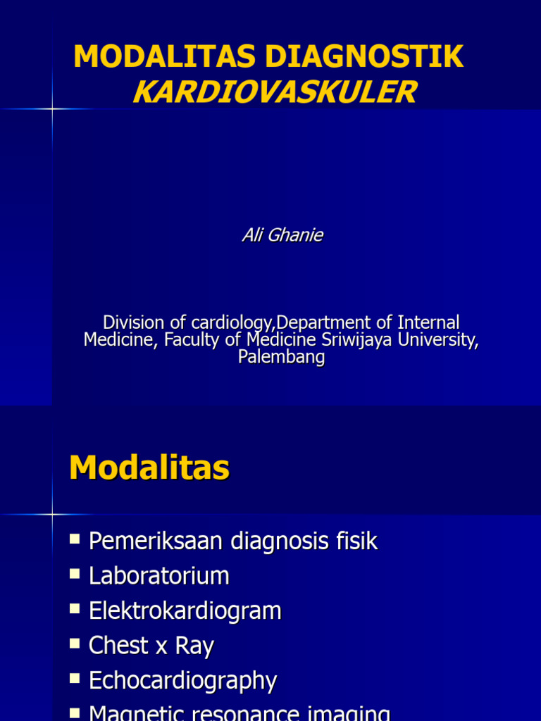 21 Modalitas Diagnostik Kardiovaskuler | PDF | Kesehatan Holistik ...