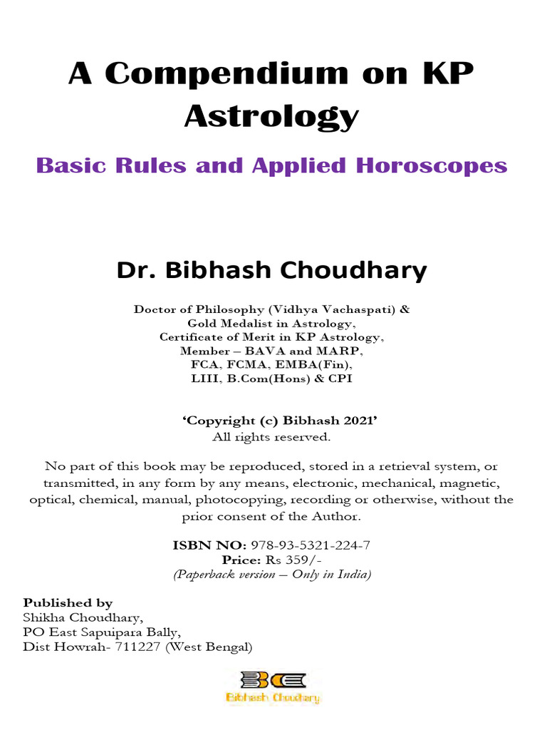 Jyotish - KP - Bibhash Choudhary - A Compendium On KP Astrology - 2017 - Basic Rules and Applied ...