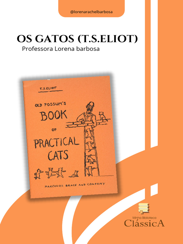 Os Gatos (T.S.eliot) Professora Lorena Barbosa | PDF